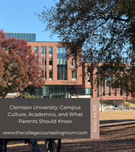 Clemson University Visit Guide: Campus Culture, Academics, and What ...